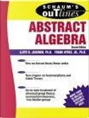 All editions of Schaum's Outline of Abstract Algebra by Deborah C ...