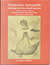 Naranja dulce, limón partido by Mercedes Díaz Roig, Colegio De Mexico A ...