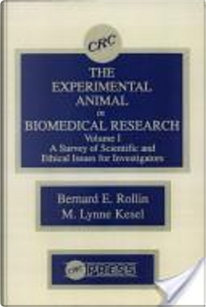 The Experimental Animal in Biomedical Research: A survey of scientific ...