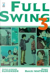 Full swing vol. 3 by Buronson, Star Comics, Paperback - Anobii