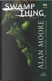 Swamp Thing di Alan Moore vol. 6, Lion, Copertina rigida - Anobii