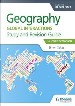 Geography for the IB Diploma Study and Revision Guide HL Core von Simon ...