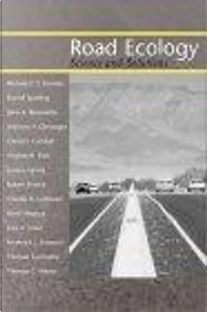 Road Ecology di Anthony P. Clevenger, Carol D. Cutshall, Charles R ...