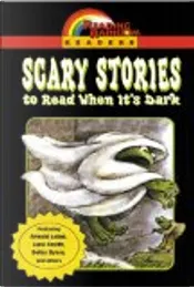 《Scary Stories to Read When It's Dark》，Alvin Schwartz, Arnold Lobel ...