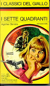 I sette quadranti by Agatha Christie, Arnoldo Mondadori Editore ...