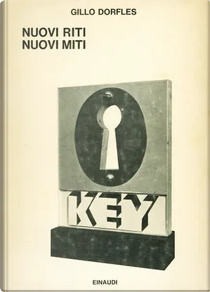 Nuovi riti, nuovi miti by Gillo Dorfles, Einaudi, Hardcover - Anobii