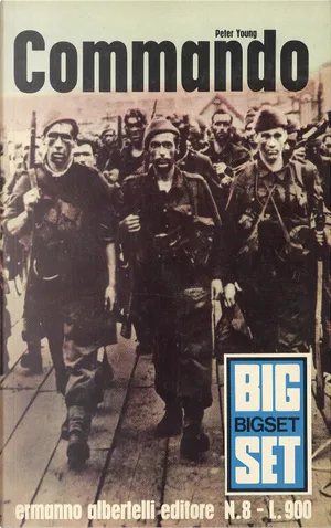 Commando di Peter Young, Ermanno Albertelli, Tascabile economico - Anobii