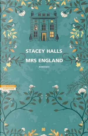 Mrs England di Stacey Halls, Neri Pozza (I narratori delle tavole ...