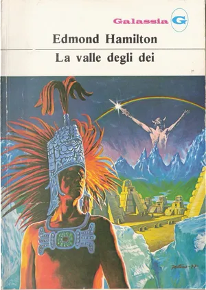 La valle degli dei di Edmond Hamilton, La Tribuna, Paperback - Anobii