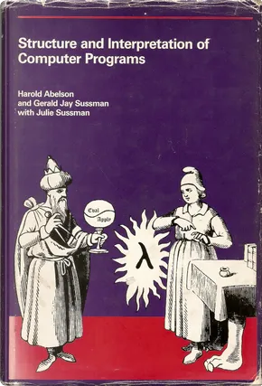 Structure and Interpretation of Computer Programs di Gerald Jay Sussman ...