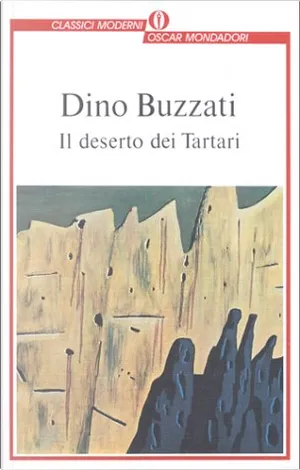Il deserto dei Tartari by Dino Buzzati, Mondadori, Paperback - Anobii