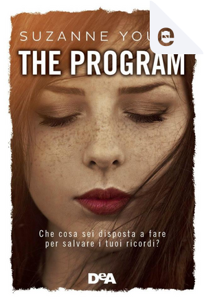 The Program by Suzanne Young, De Agostini, eBook - Anobii
