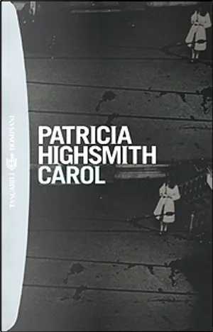 Carol by Patricia Highsmith, Bompiani, Paperback - Anobii