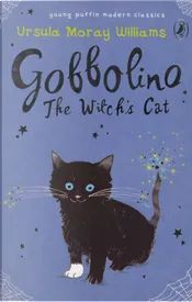 《Gobbolino the Witch's Cat》，Ursula Moray Williams著，Penguin Books Ltd，平装 ...