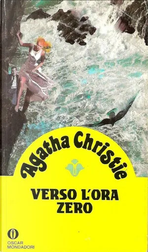 Verso l'ora zero by Agatha Christie, A. Mondadori (Oscar G5 2024 - Oscar Gialli 172), Paperback ...