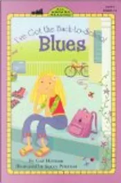 I've Got the Back-To-School Blues by Gail Herman, Grosset & Dunlap ...