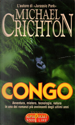 Congo by Michael Crichton, RL Libri, Paperback - Anobii