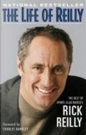 The Life of Reilly di Rick Reilly, Sports Illustrated, Paperback - Anobii