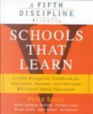 Schools That Learn by Art Kleiner, Bryan Smith, Janis Dutton, Nelda H ...