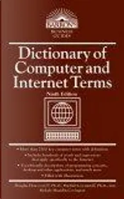 Dictionary of Computer and Internet Terms by Douglas Downing, Melody Mauldin Covington, Michael ...