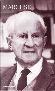Marcuse by Marcuse Herbert, Mondadori su licenza di Giulio Einaudi Spa ...