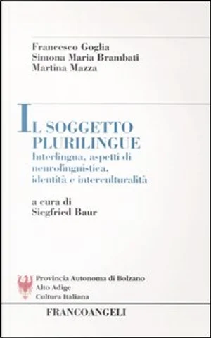 Il soggetto plurilingue by Francesco Goglia, Martina Mazza, Simona M ...