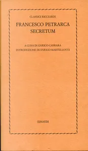 Secretum by Francesco Petrarca, Einaudi (Classici Ricciardi, 38 ...