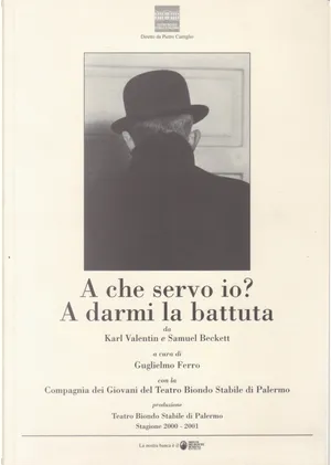 A che servo io? A darmi la battuta di Karl Valentin, Samuel Beckett, [s ...