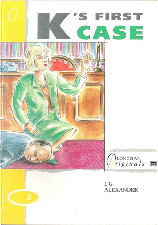 K's First Case by L.G. Alexander, Longman, Soft and stapled cover - Anobii