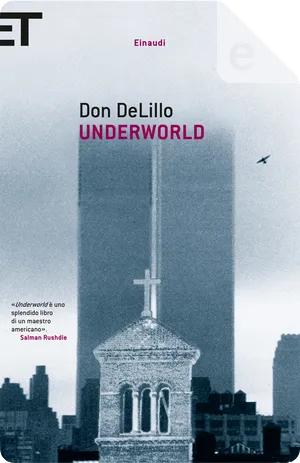 Underworld by Don DeLillo, Giulio Einaudi, eBook - Anobii
