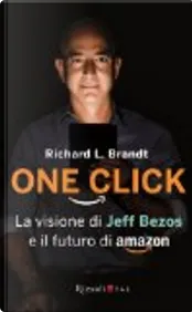 Jeff Bezos. I segreti di Amazon e il futuro dei libri by Richard L ...