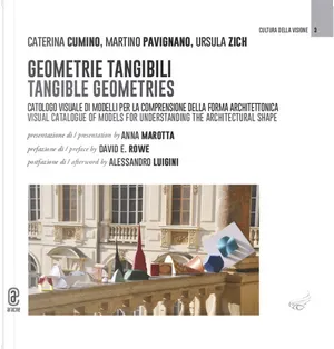Geometrie tangibili. Catologo visuale di modelli per la comprensione ...