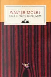 《Rumo e i prodigi nell'oscurità》，Walter Moers著，Salani，平装 - Anobii