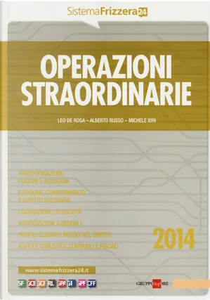 Operazioni straordinarie by Alberto Russo, Leo De Rosa, Michele Iori ...