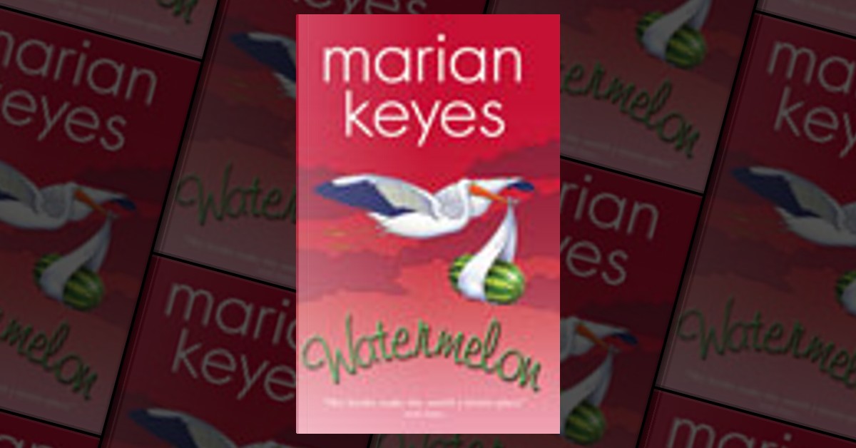 Watermelon by Marian Keyes, Poolbeg, Paperback - Anobii