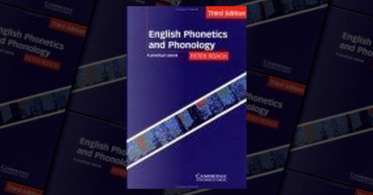 English Phonetics and Phonology di Peter Roach, Cambridge University Press, Paperback - Anobii