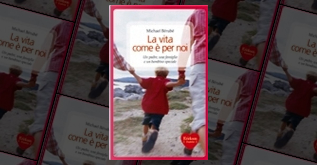 La vita come è per noi by Michael Bérubé, Erickson, Paperback - Anobii