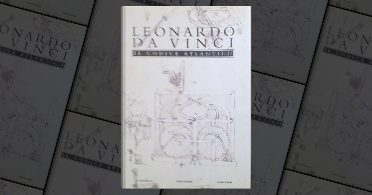 Il Codice Atlantico della Biblioteca Ambrosiana di Milano - Vol. 10, de ...