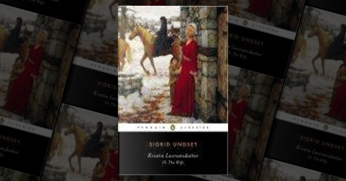 Kristin Lavransdatter, II: The Wife by Sigrid Undset, Penguin Putnam ...