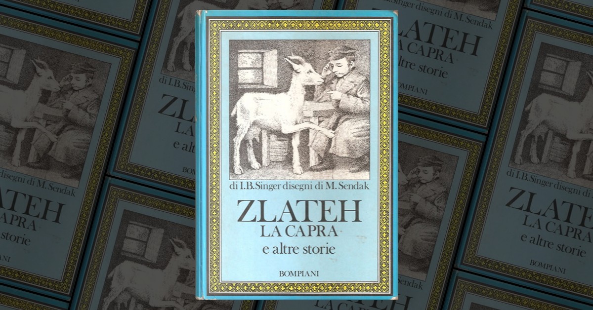 Zlateh la capra by Isaac Bashevis Singer, Bompiani, Hardcover - Anobii