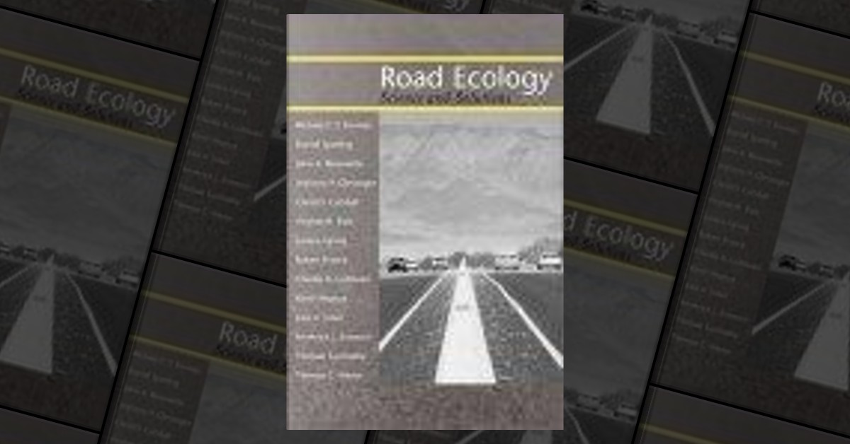 Road Ecology di Anthony P. Clevenger, Carol D. Cutshall, Charles R ...