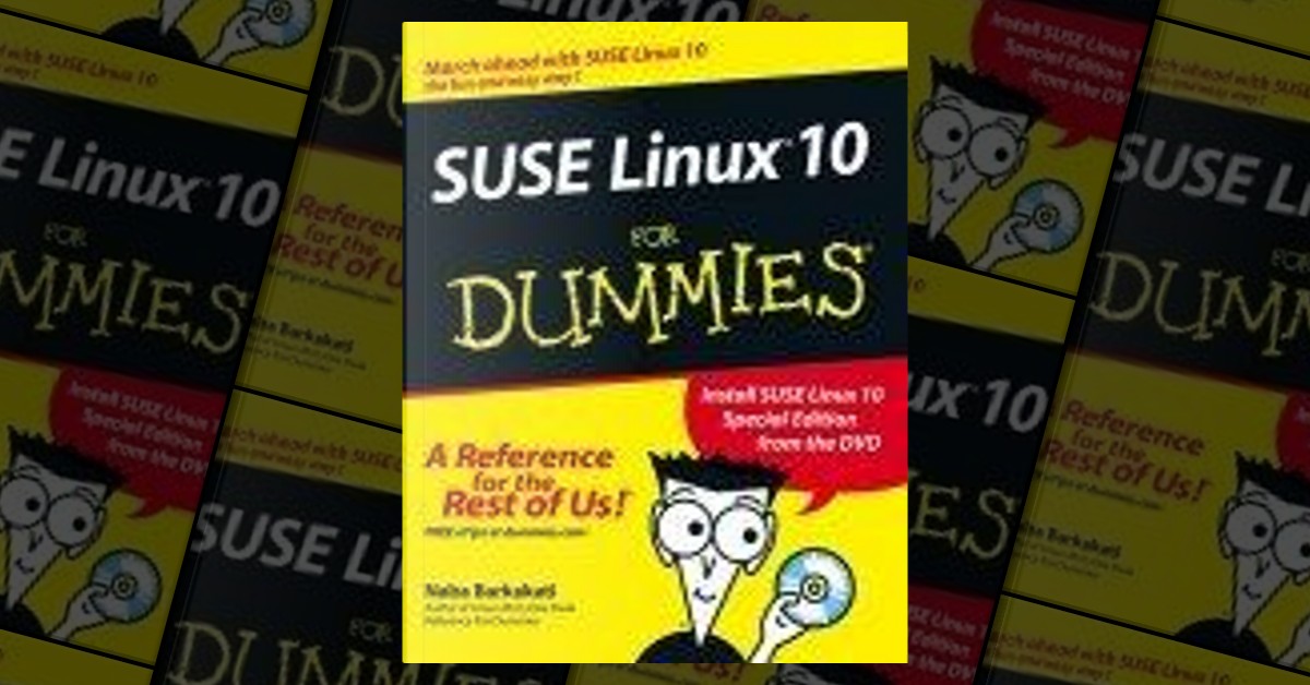 SUSE Linux 10 For Dummies by Naba Barkakati, For Dummies, Paperback - Anobii
