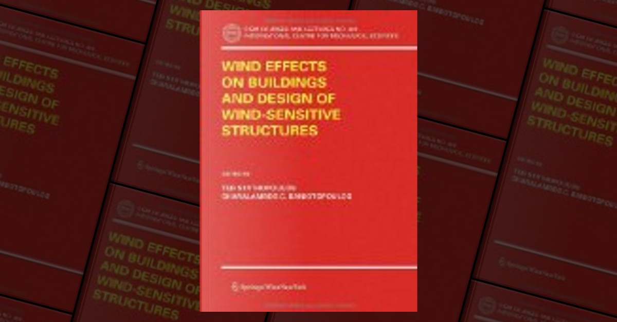 Wind Effects on Buildings and Design of Wind-Sensitive Structures di ...