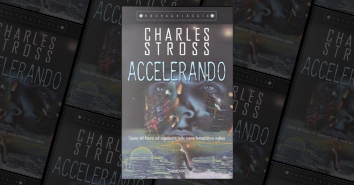 Accelerando by Charles Stross, Armenia, Paperback - Anobii