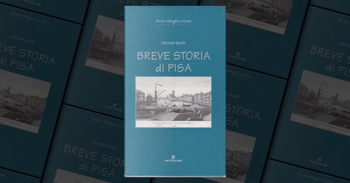 Breve storia di Pisa by Ottavio Banti, Pacini Editore, Paperback - Anobii