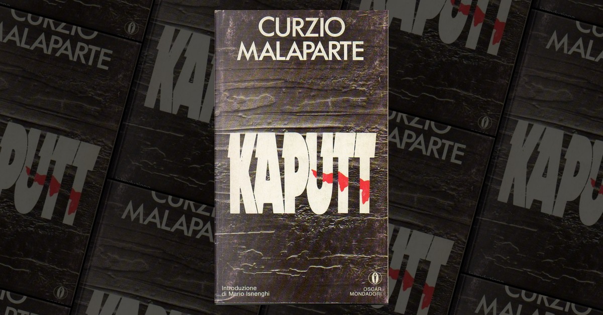 Kaputt by Malaparte Curzio, Mondadori, Other - Anobii