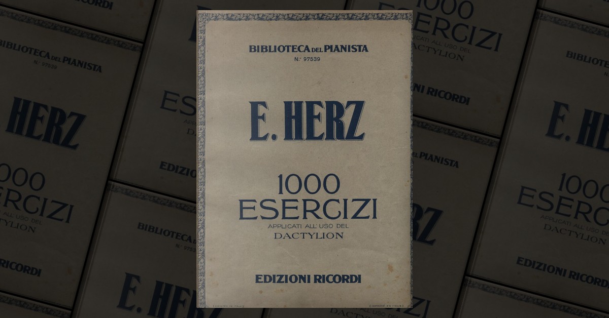 1000 esercizi applicati all'uso del dactylion by Henri Herz, G. Ricordi ...