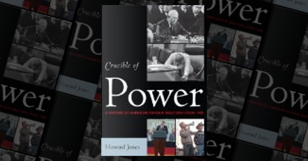 Crucible of Power by Howard Jones, Rowman and Littlefield, Paperback ...