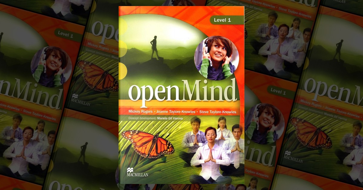 Open Mind Level 1 by Joanne Taylore-Knowles, Mickey Rogers, Steve ...