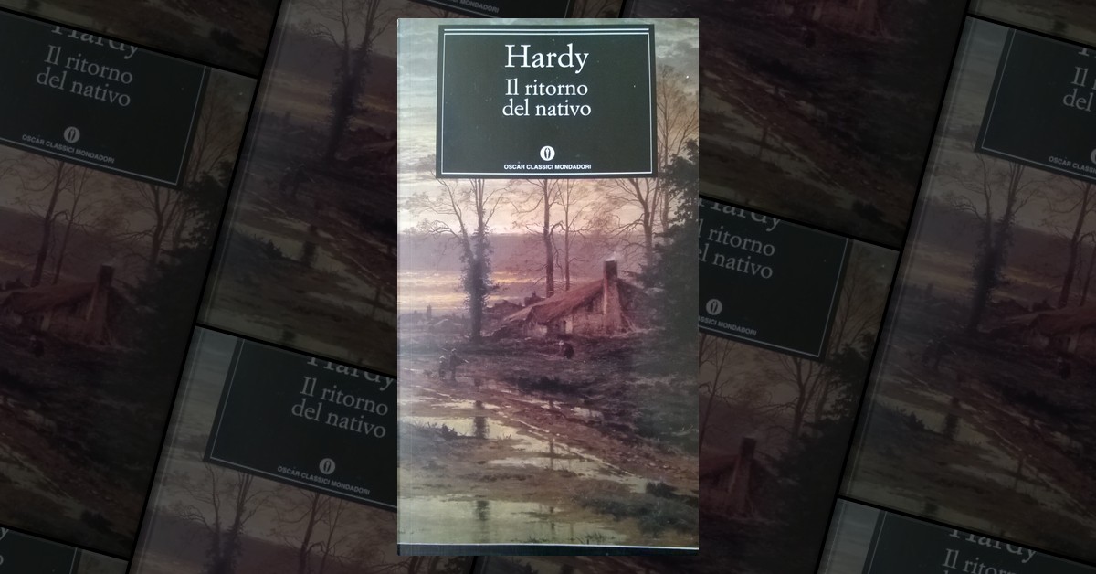 Il ritorno del nativo di Thomas Hardy, Mondadori, Paperback - Anobii